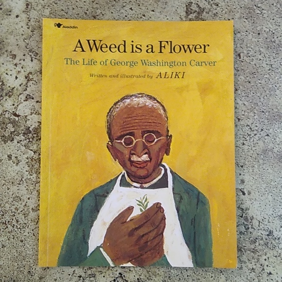 Other | Weed Flower George Washington Carver Aliki Homeschool Classroom ...